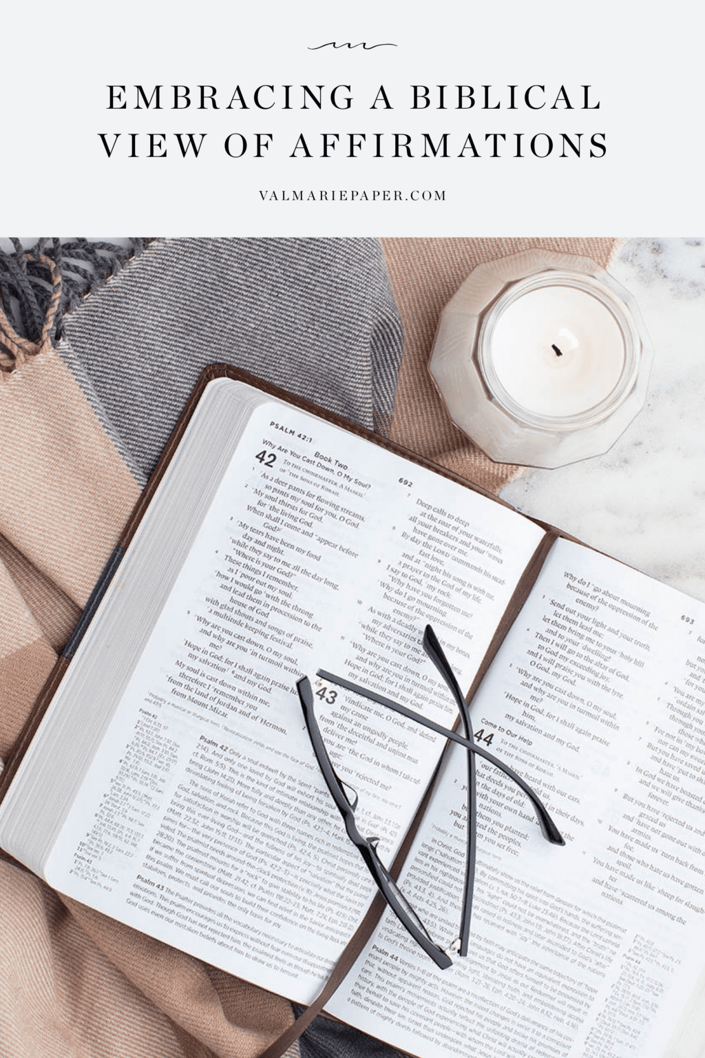 A biblical view of affirmations • Val Marie Paper
