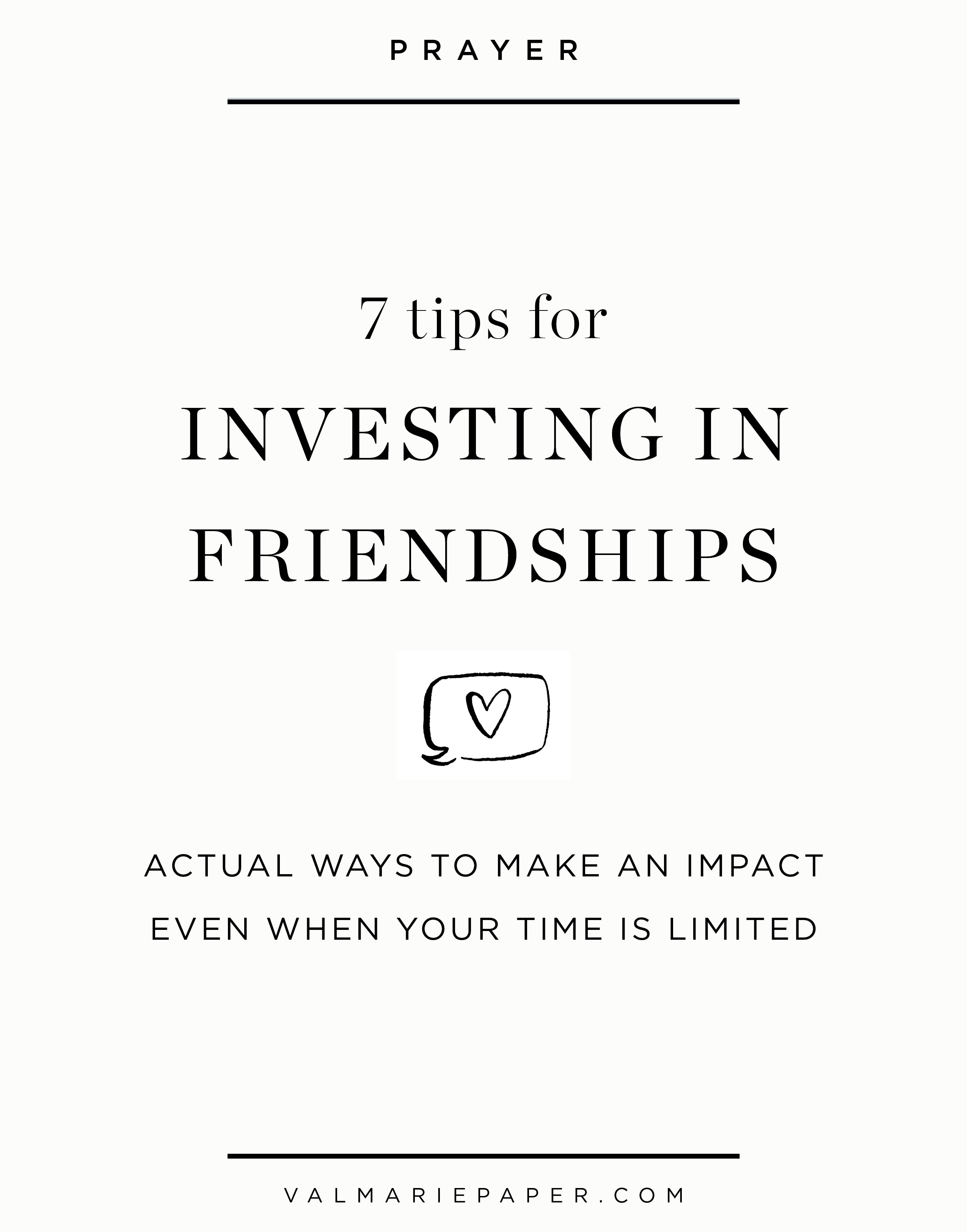 How to invest in friendships when your time is limited • Val Marie Paper
