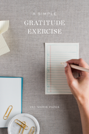 Gratitude Exercise • Val Marie Paper