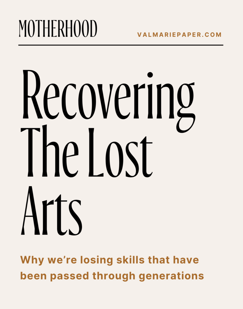 Why we're losing a legacy of lost arts • Val Marie Paper