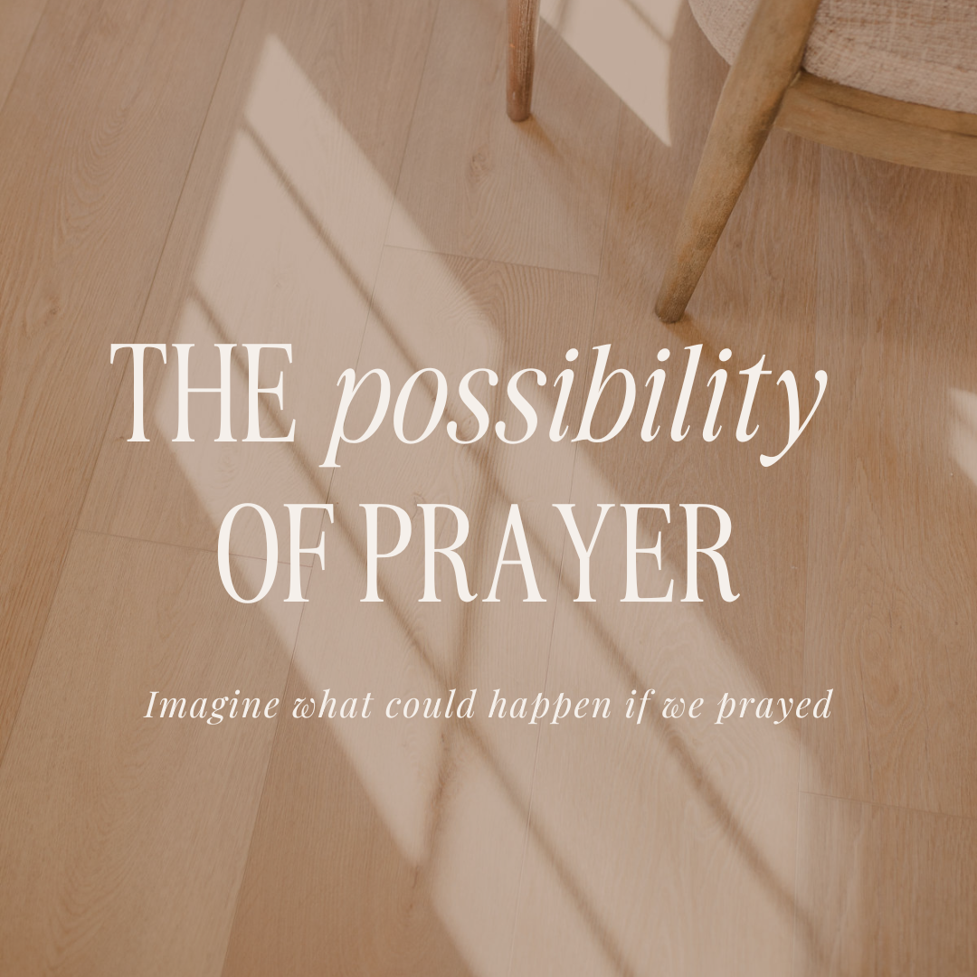 The Possibility of Prayer • Val Marie Paper