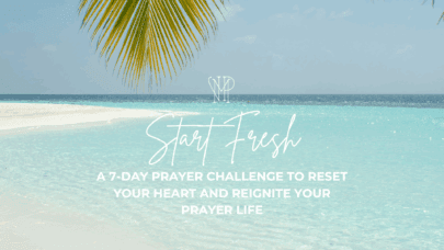 Start Fresh Prayer Challenge: 7 Days to Reset Your Heart • Val Marie Paper